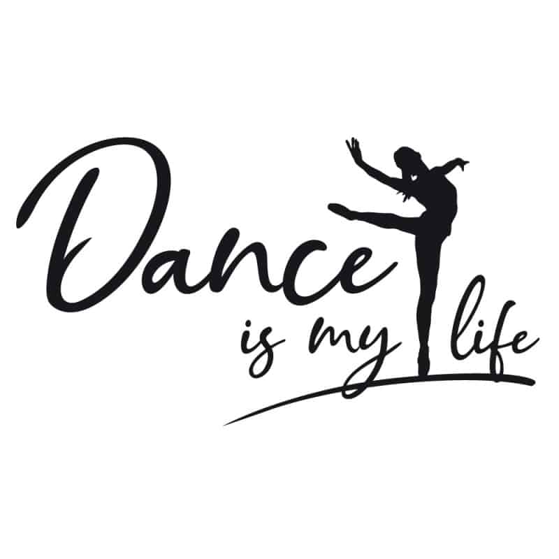 Stickers danse "dance is my life"